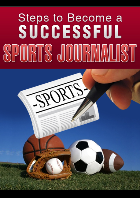 Steps to Become a Successful Sports Journalist - Payhip