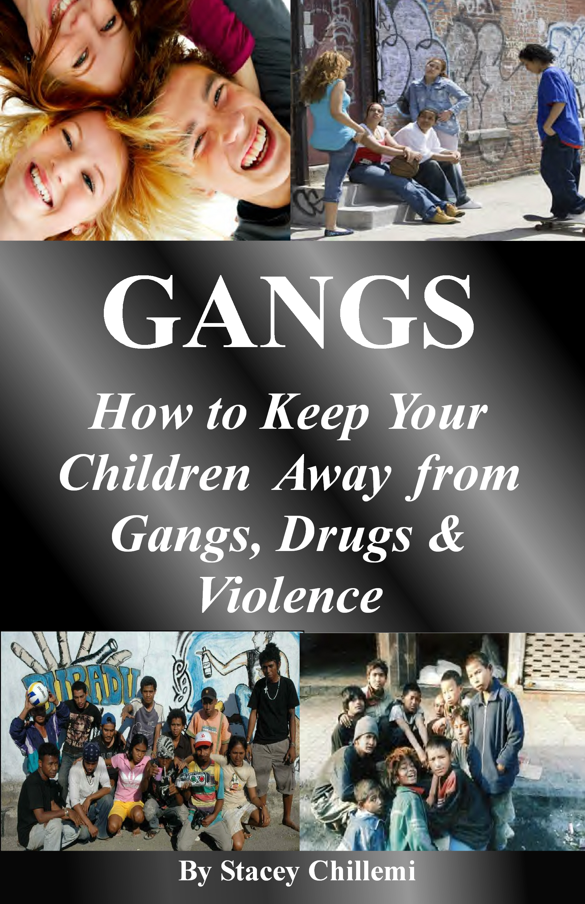 GANGS: How to Keep Your Children Away from Gangs, Drugs & Violence - Payhip