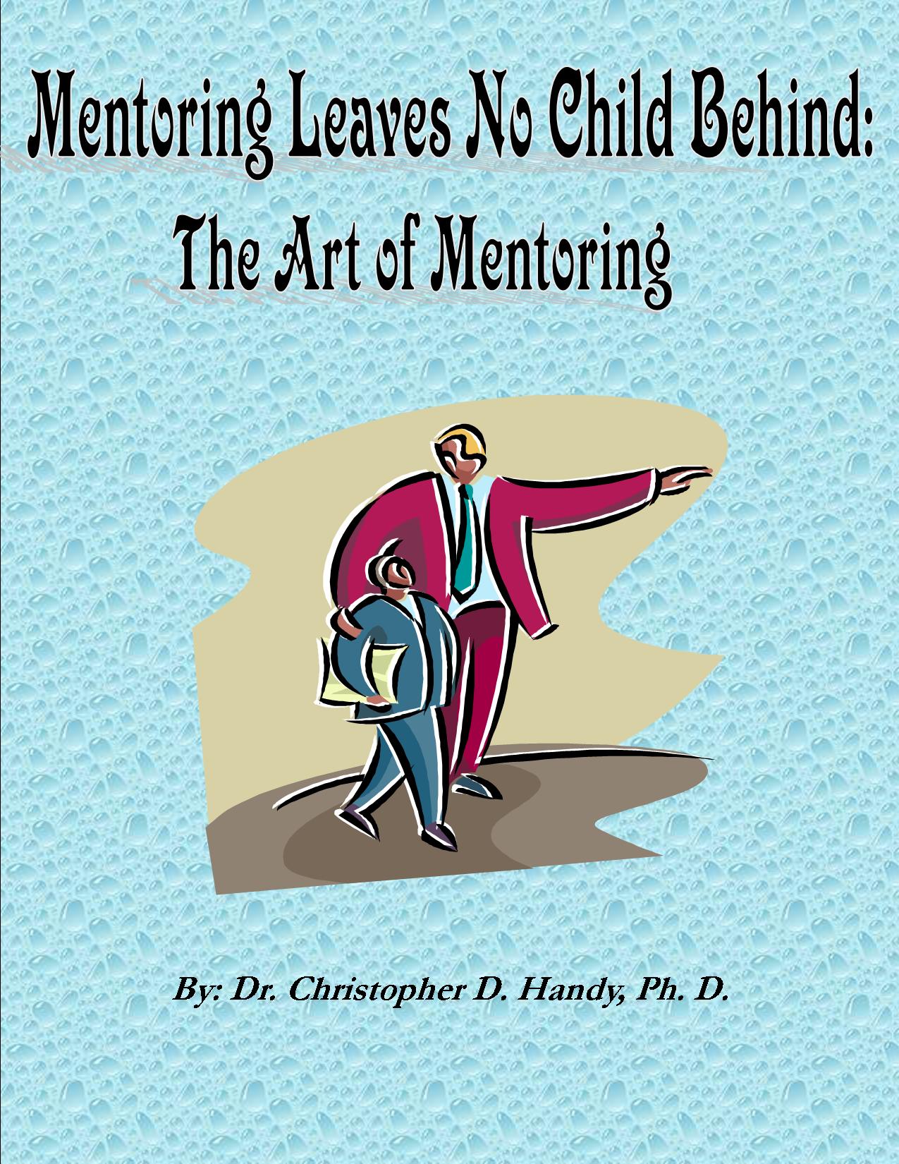 Mentoring Leaves No Child Behind:The Art of Mentoring - Payhip