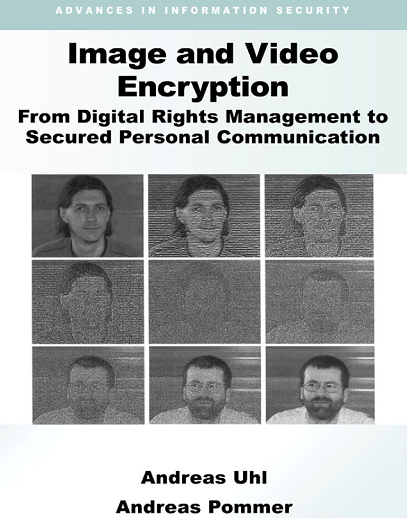 Springer - 2004 - Image and Video Encryption. From Digital Rights Management to Secured Personal ...