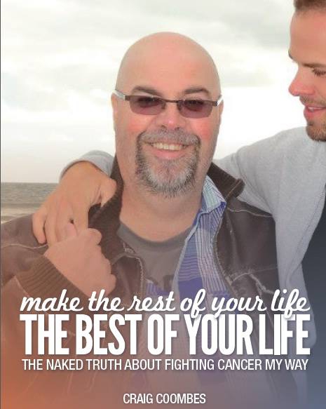 Craig Coombes - The Naked Truth About Fighting Cancer My Way - Payhip
