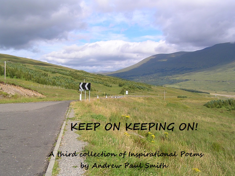 Keep On Keeping On! - A Third Collection of Inspirational Poems by ...