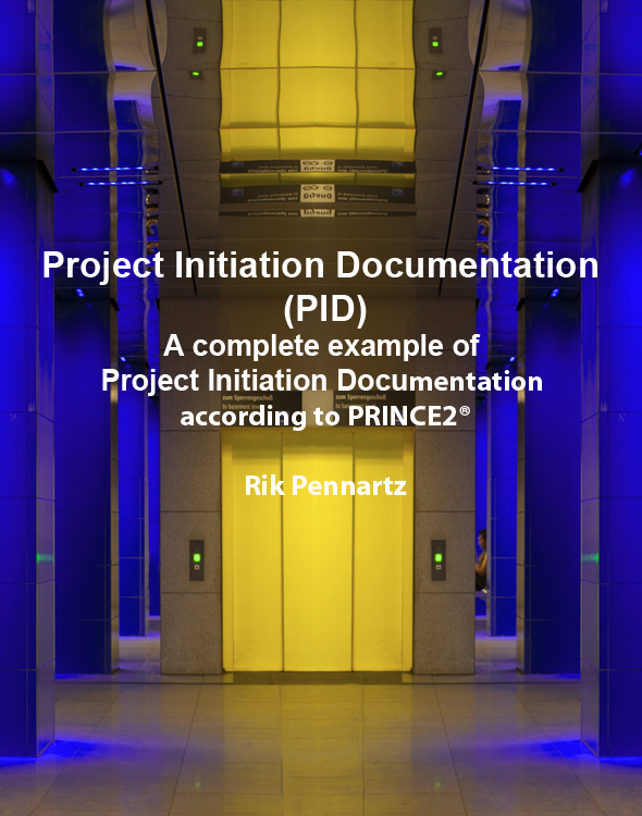 PID A complete example of Project Initiation Documentation according to ...