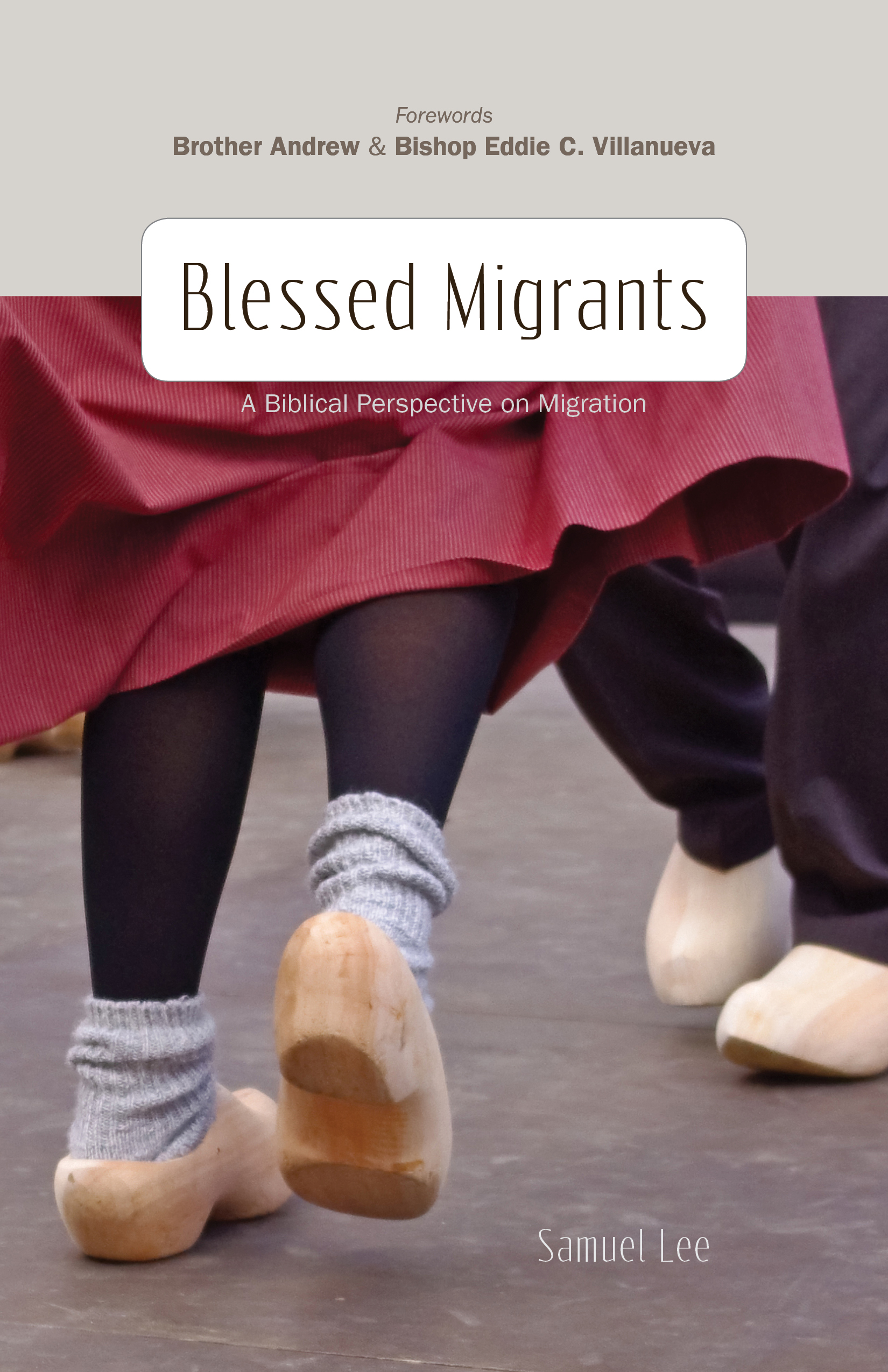 Blessed Migrants : A Biblical Perspective on Migration - Payhip