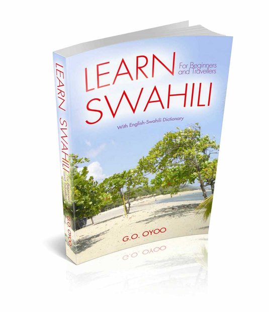 Learn Swahili: For Beginners and Travellers (With English - Swahili ...