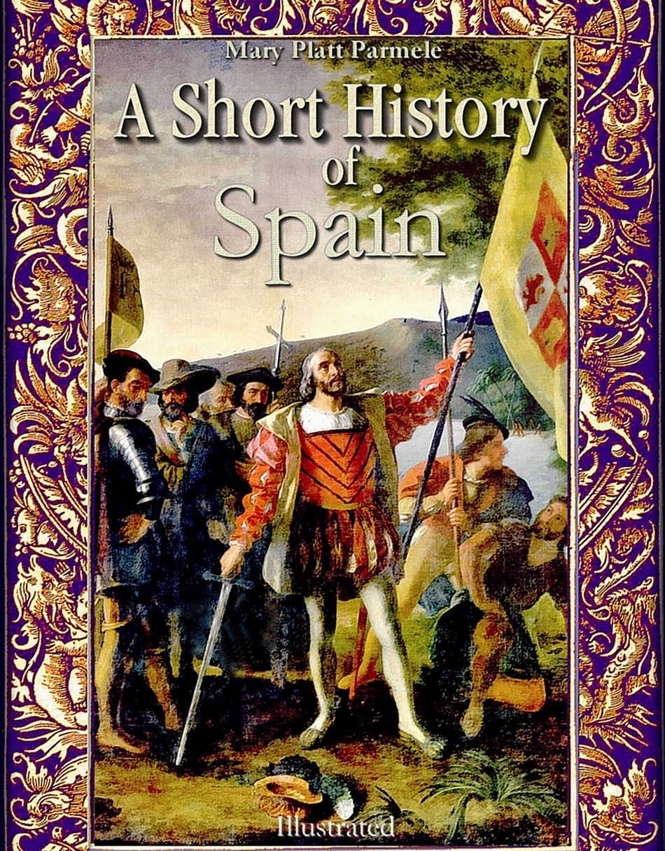 A Short History of Spain: Illustrated - Payhip