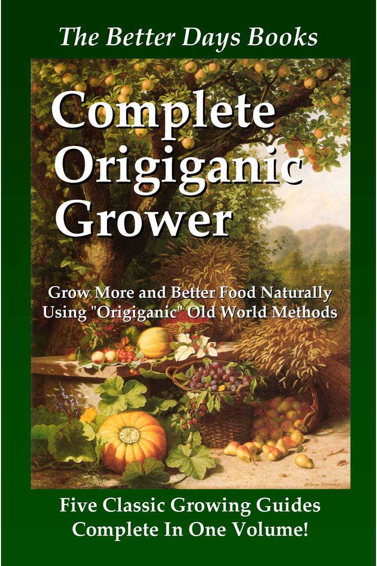 The Better Days Books Complete Origiganic Grower - Payhip
