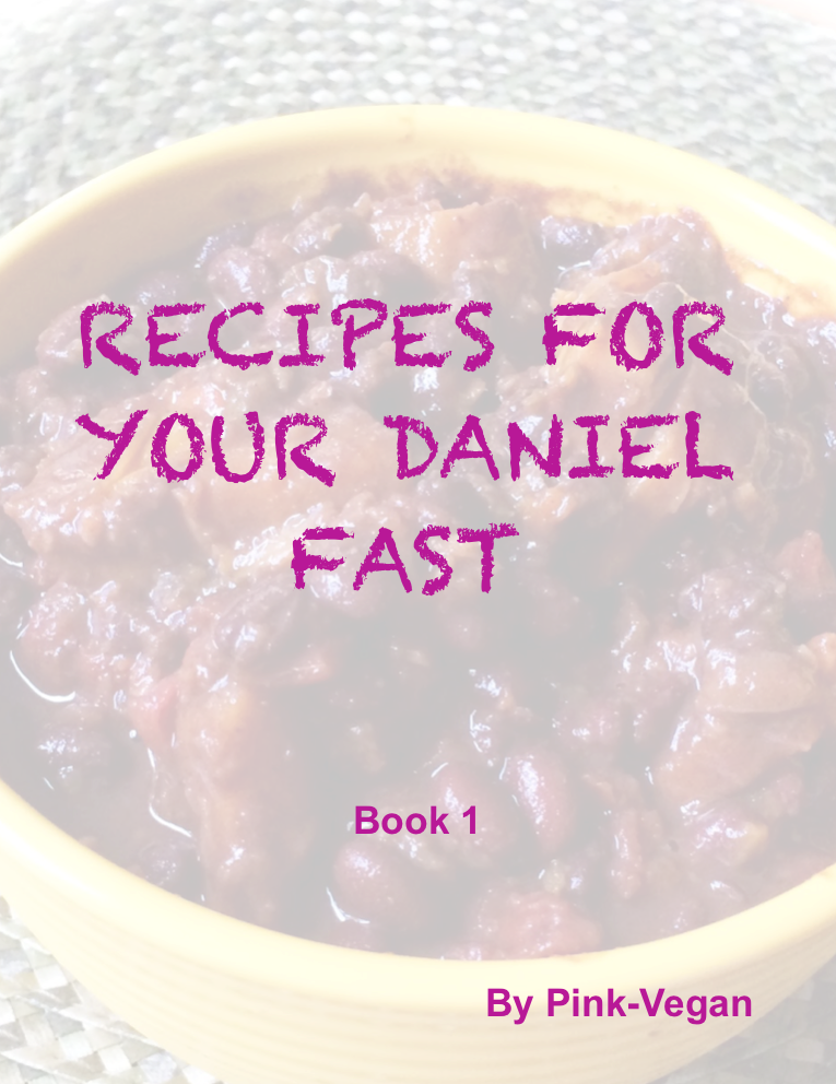 Recipes For Your Daniel Fast Book 1 - Payhip
