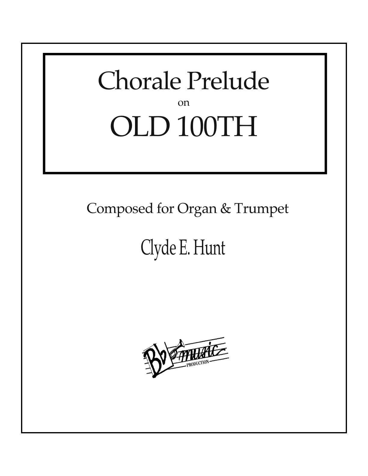 OLD HUNDREDTH - (Doxology) for Trumpet & Organ - Payhip