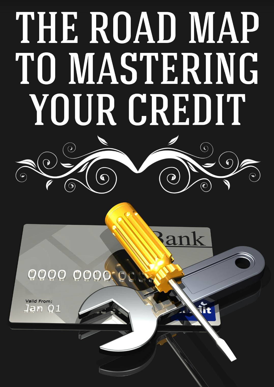 The Road Map To Mastering Your Credit - Payhip
