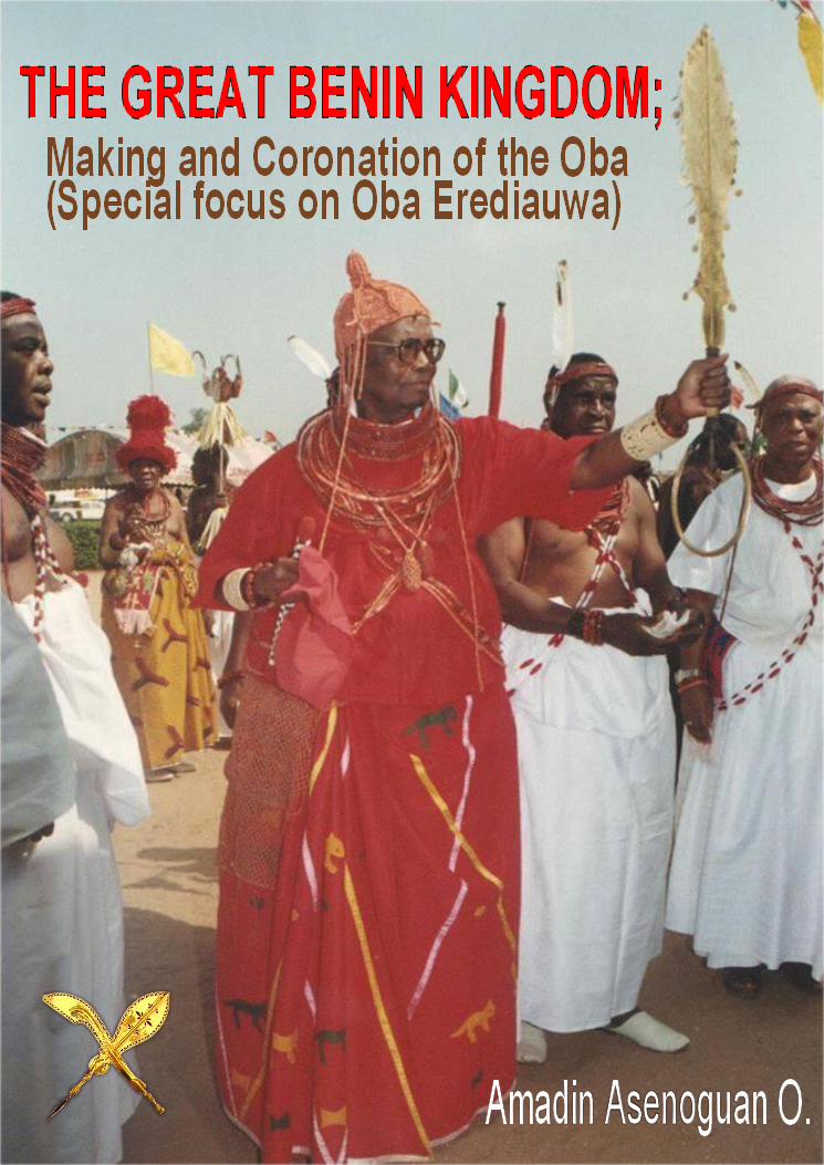 The Great Benin Kingdom; Making and Coronation of the Oba (Special ...