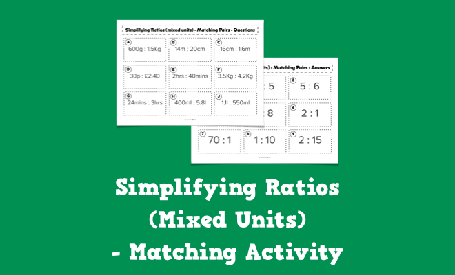 Simplifying Ratios (Mixed Units) - Matching Activity - Payhip