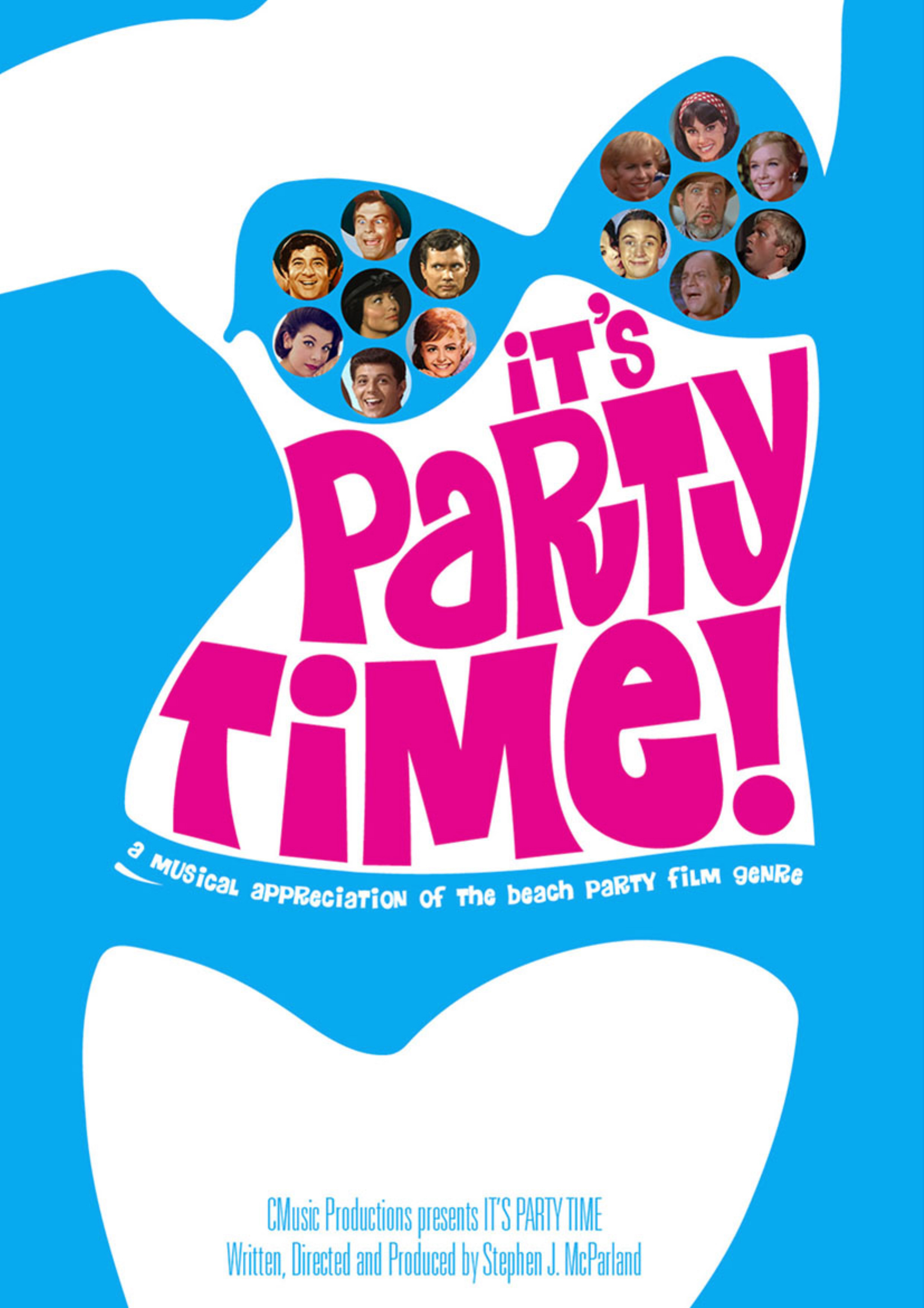 IT'S PARTY TIME "A Musical Appreciation Of The BEACH PARTY Film Genre ...