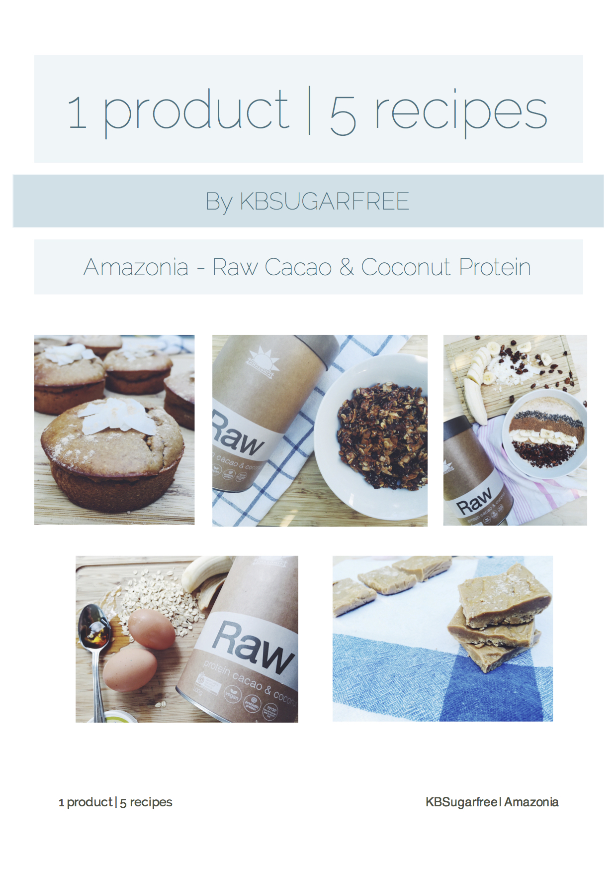1 Product | 5 Recipes - Amazonia RAW Cacao & Coconut Protein - Payhip