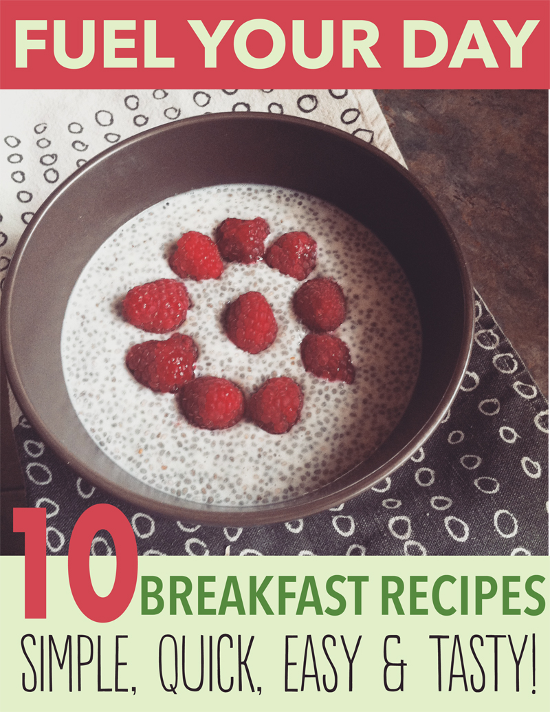 Fuel Your Day - 10 Breakfast Recipes - Payhip