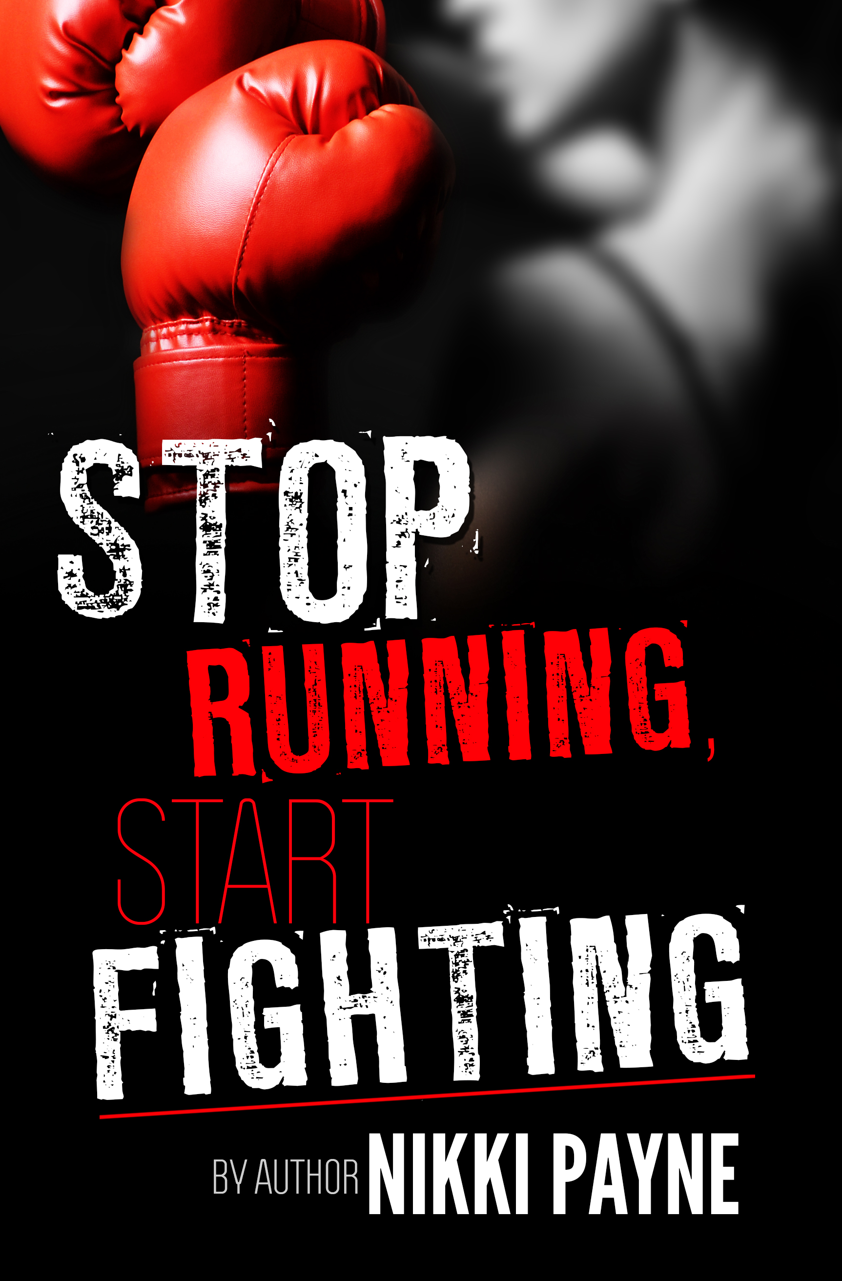 Stop Running. Start Fighting. - Payhip