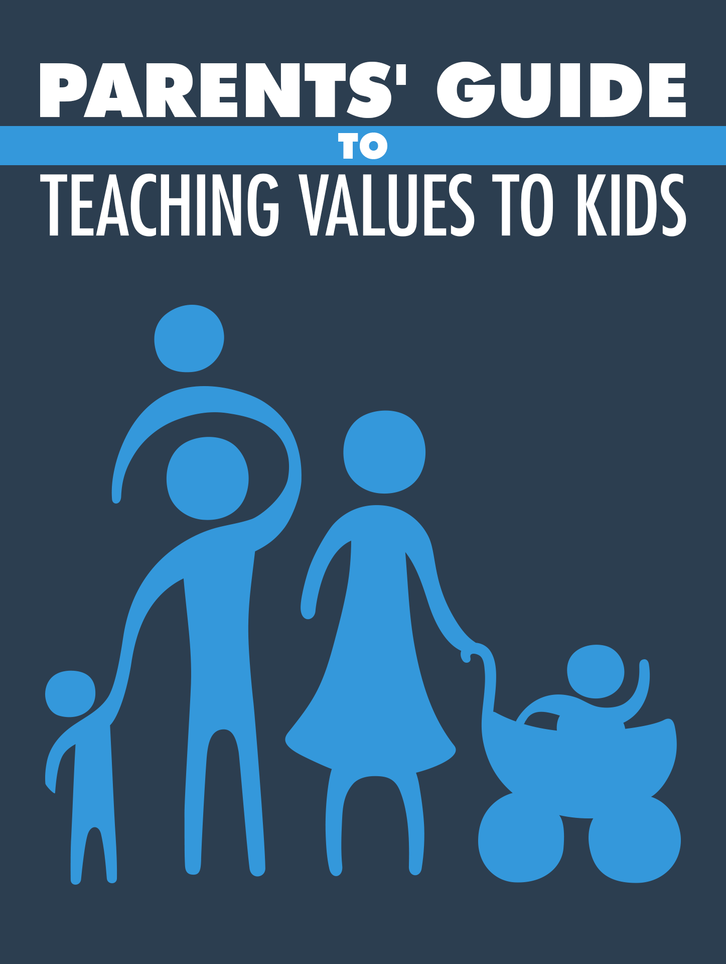 Parents Guide To Teaching Values To Kids - Payhip