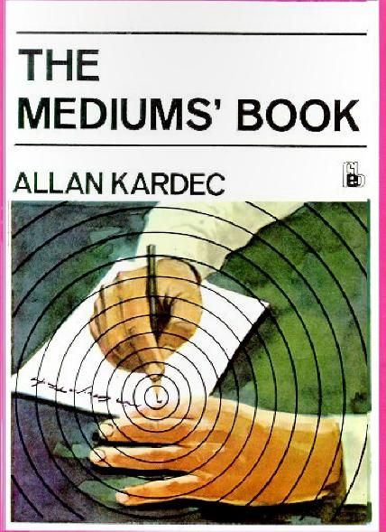 The Mediums’ Book – Allan Kardec - Payhip