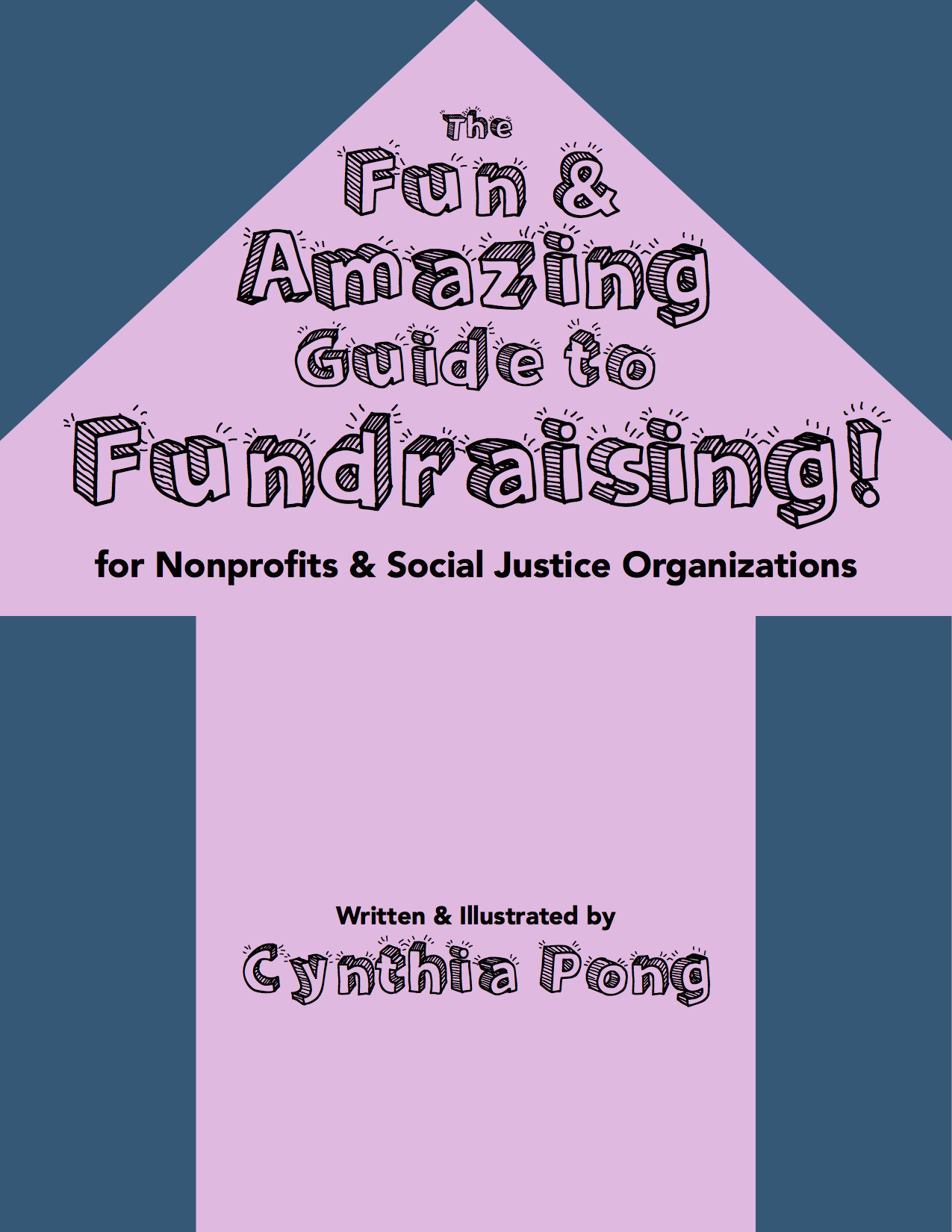 The Fun & Amazing Guide to Fundraising for Nonprofits & Social Justice ...