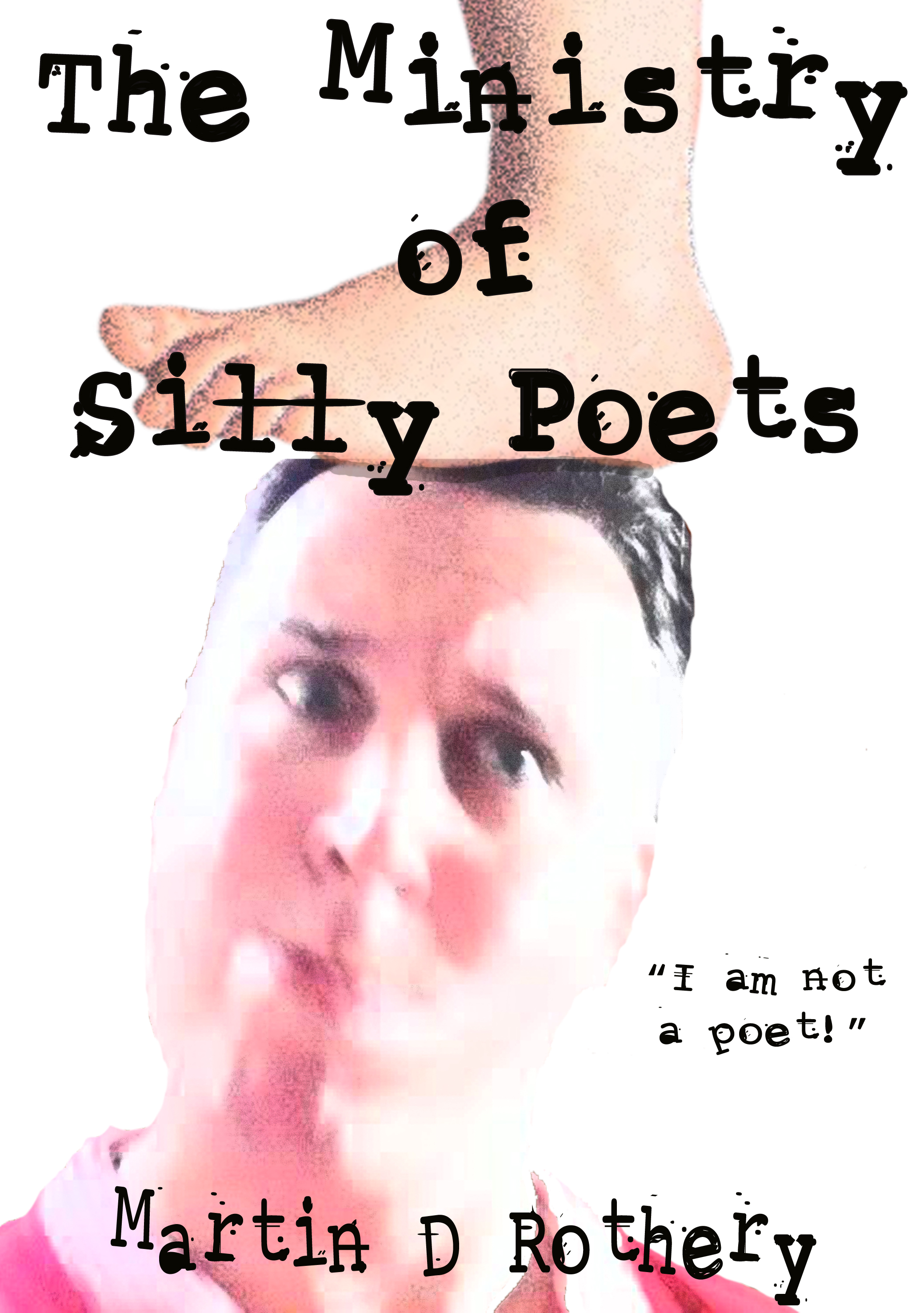 The Ministry of Silly Poets: "I am not a poet!" - Payhip